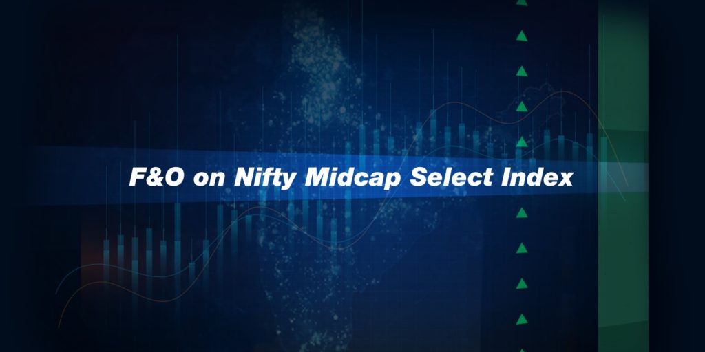 NSE Launches F&O on Nifty Midcap Select Index | Paytm Money Blog