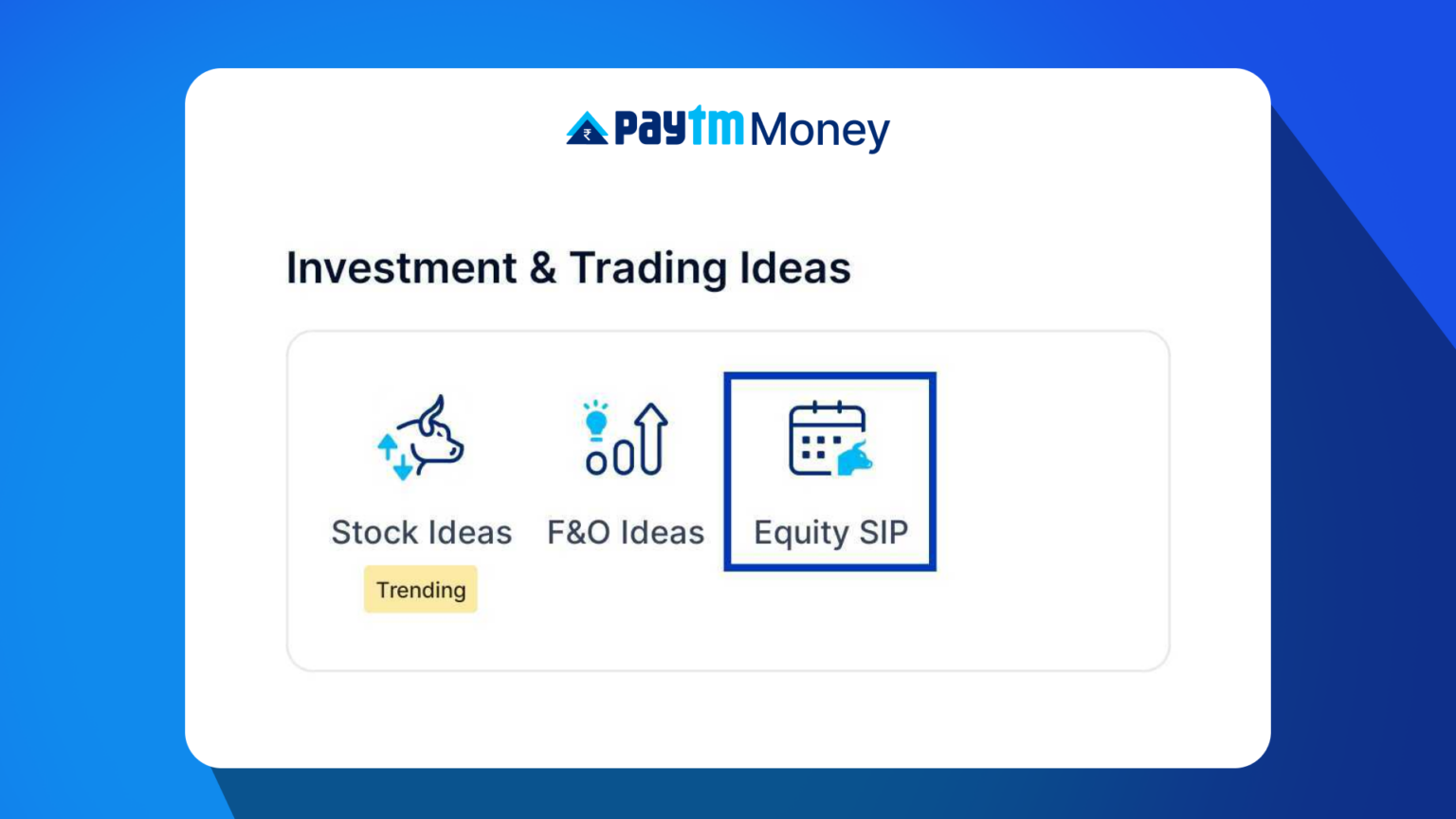 Start Your First Equity SIP With Few Clicks | Paytm Money Blog