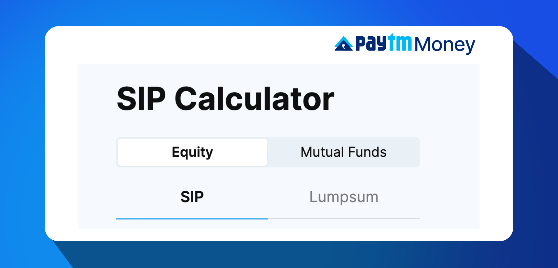 Powerful SIP Calculator: Calculate your Potential Returns! | Paytm ...