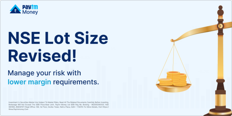 NSE Revises Lot Sizes- Here’s What You Need to Know | Paytm Money Blog