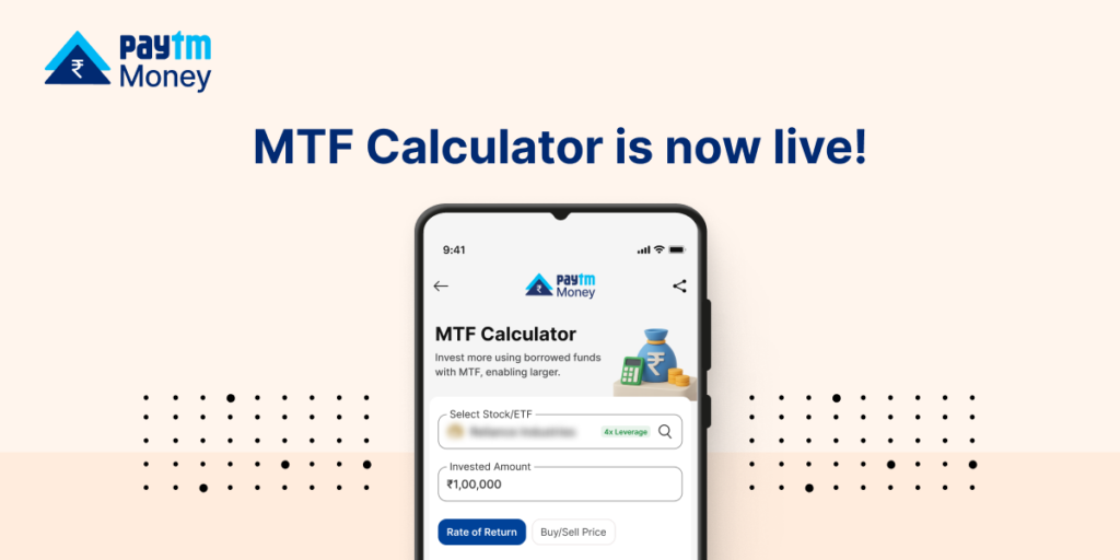 What is MTF Calculator & Why Every Trader Needs It - Paytm Money Blog